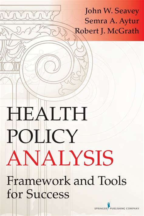 Health Policy Analysis Ebook By John Seavey Mph Phd Epub Rakuten Kobo United States