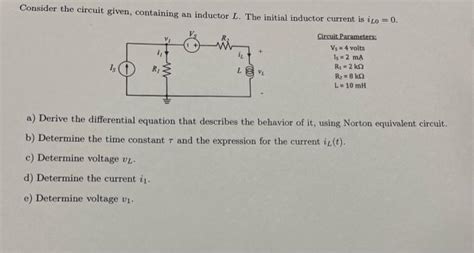 Solved Consider The Circuit Given Containing An Inductor L