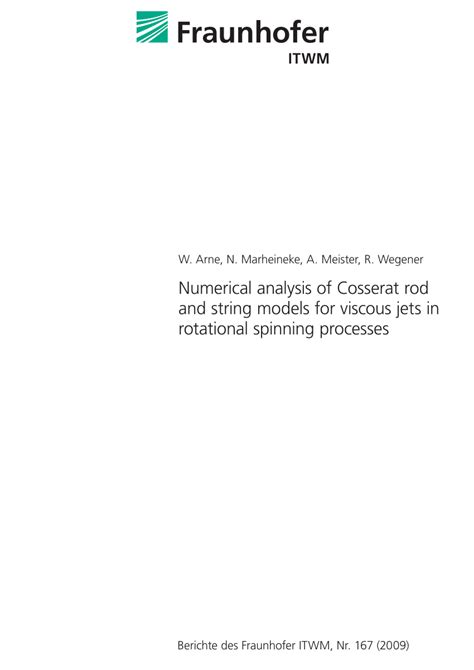 Pdf Numerical Analysis Of Cosserat Rod And String Models For Viscous Jets In Rotational