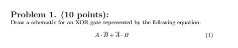 solved problem 1 10 points draw a schematic for an xor