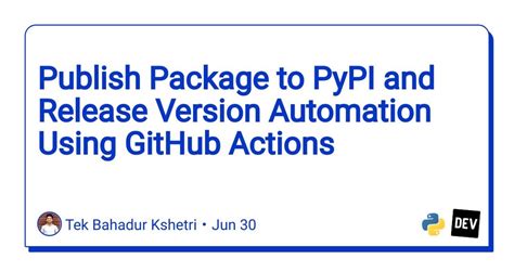 Publish Package To Pypi And Release Version Automation Using Github