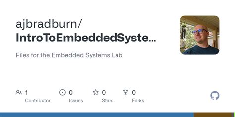 GitHub Ajbradburn IntroToEmbeddedSystemsLabExercises Files For The Embedded Systems Lab