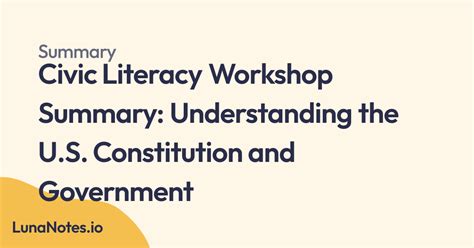 Civic Literacy Workshop Summary Understanding The Us Constitution And Government Video