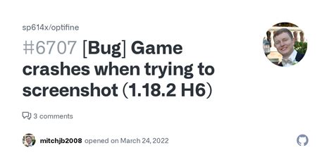 Bug Game Crashes When Trying To Screenshot 1182 H6 · Issue 6707 · Sp614xoptifine · Github