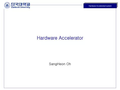 PPT Hardware Accelerator PowerPoint Presentation Free Download ID
