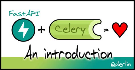 Lucy Linder Auf Linkedin Fastapi Celery ♥