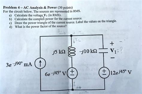 SOLVED Problem AC Analysis Power Points For The Circuit Below The Sources Are