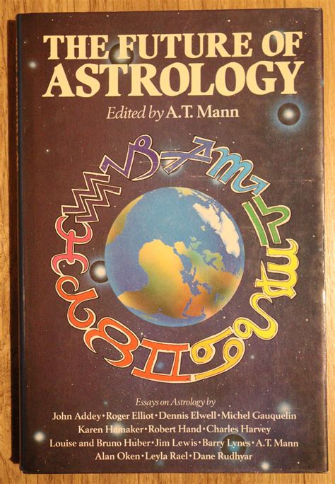 A T Mann The Future Of Astrology 1987 Association Copy Astrolearn