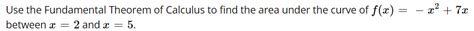 Solved Use The Fundamental Theorem Of Calculus To Find The Chegg