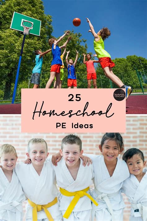 25 Homeschool Pe Ideas Mama Teaches