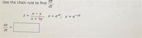Solved Use The Chain Rule To Find Dtdz