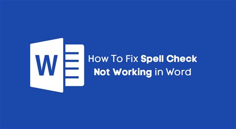 How To Fix Spell Check Not Working In Word