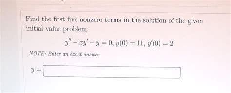 solved find the first five nonzero terms in the solution of