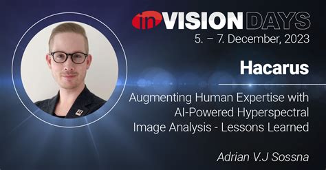 Hacarus To Present At Invision Days On Ai And Imaging Beyond The Visible