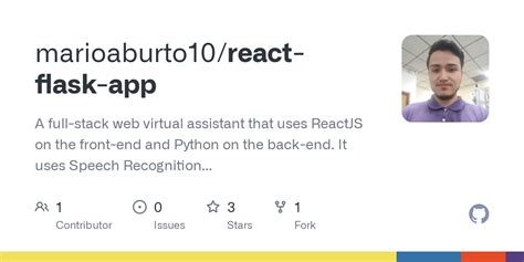 GitHub Marioaburto React Flask App A Full Stack Web Virtual Assistant That Uses ReactJS On