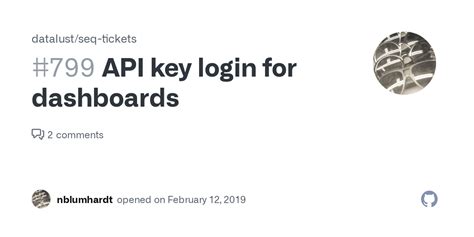 Api Key Login For Dashboards · Issue 799 · Datalustseq Tickets · Github