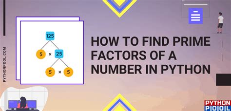 Prime Factorization How To Find Prime Factors Of A Number In Python