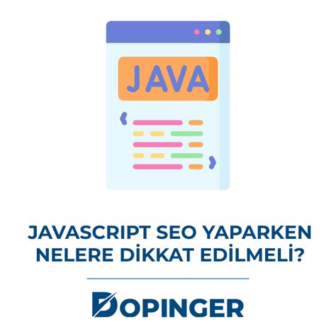 javascript seo nedir javascript seo nasıl yapılır dopinger