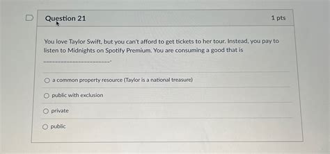 solved question 211 ﻿ptsyou love taylor swift but you can t
