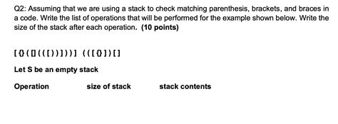 Solved Q Assuming That We Are Using A Stack To Check Chegg