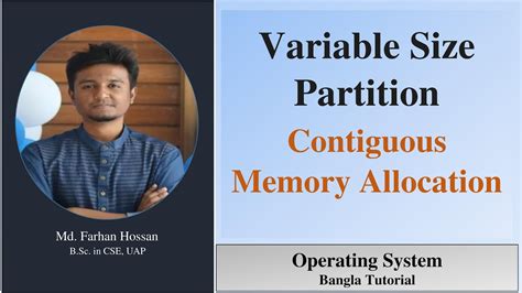 Variable Size Partition Contiguous Memory Allocation Operating