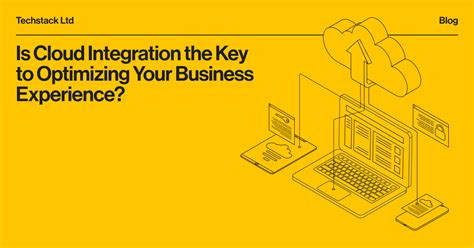 The Power Of Cloud Integration Unleashing Business Potential