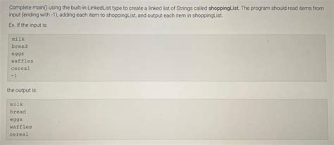 Solved Complete Main0 Using The Built In Linkedlist Type To