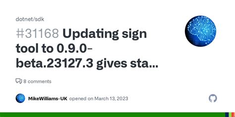 Updating Sign Tool To 0 9 0 Beta 23127 3 Gives Stack Dump · Issue 31168 · Dotnet Sdk · Github
