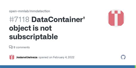 Datacontainer Object Is Not Subscriptable · Issue 7118 · Open Mmlabmmdetection · Github