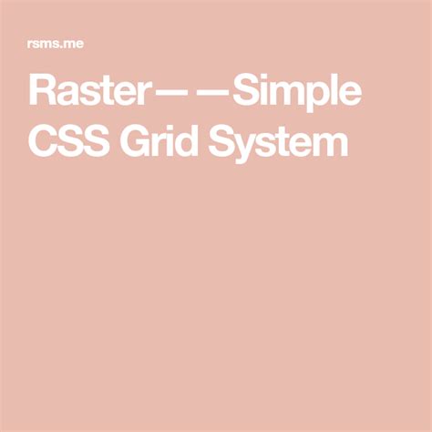 Rastersimple Css Grid System Css Grid Grid System Css