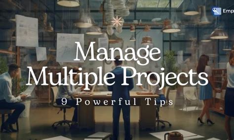 Managing Multiple Projects Archives Empmonitor Blog