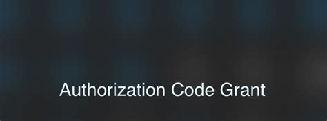 What Is An Authorization Code Grant OAuth 2 0 Code2care