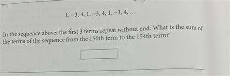 solved 1 3 4 1 3 4 1 3 4 dotsin the sequence above the
