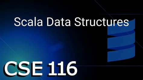 Cse 116 Scala Data Structures Wednesday September 07 2022 Youtube