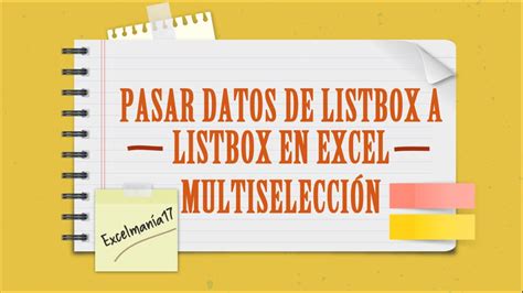 Pasar y eliminar registros de Listbox a Listbox en VBA Excel Multiselección YouTube