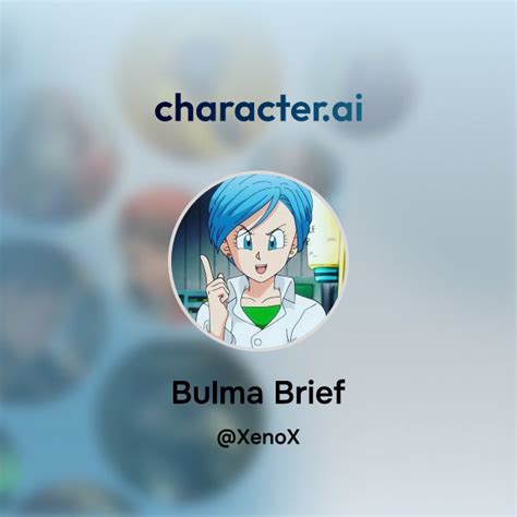 chat with bulma brief character ai ai chat reimagined your words