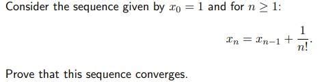 Solved Consider The Sequence Given By X And For N Chegg