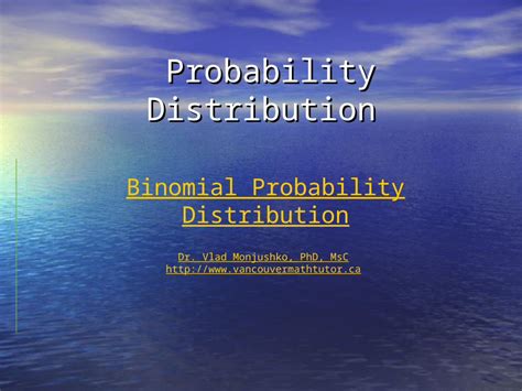 Ppt Probability Distribution Binomial Probability Distribution Dr