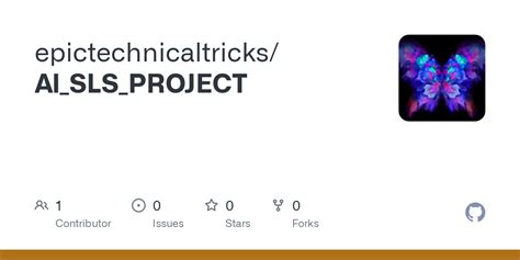 Github Epictechnicaltricksaislsproject