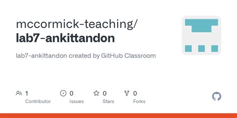 Github Mccormick Teachinglab7 Ankittandon Lab7 Ankittandon Created By Github Classroom