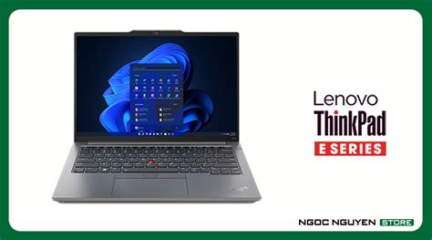 Thinkpad E Series Ng C Nguy N Store