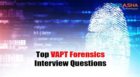 2025 Top Vapt Forensics Interview Questions Web Asha Technologies