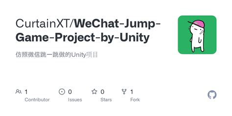 GitHub CurtainXT WeChat Jump Game Project by Unity 仿照微信跳一跳做的Unity项目