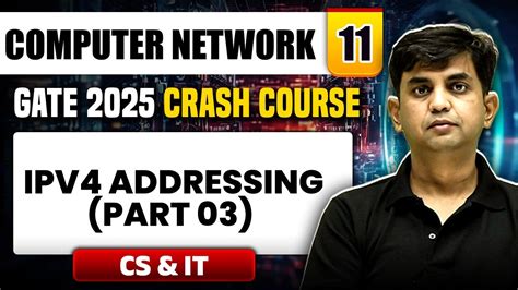 computer network 11 ipv4 addressing part 03 cs and it gate 2025