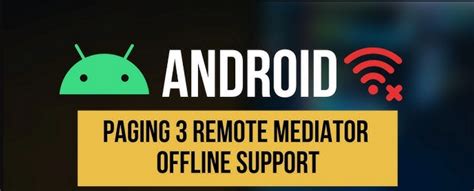 Paging 3 On Android An Easy Implementation Guide For By Abu Yousuf
