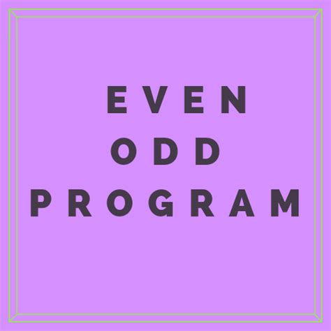 Even Or Odd Program In C Language