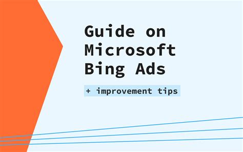 Microsoft Bing Ads Explained Improvement Tips