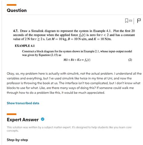 Solved Draw A Simulink Diagram To Represent The System Chegg