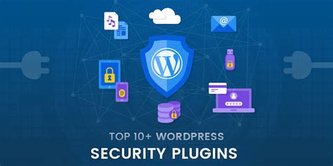 10 Best Wordpress Security Plugins To Secure Your Wordpress Website In