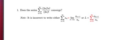 solved 1 does the series ∑n 0∞ 3n 2n n converge note
